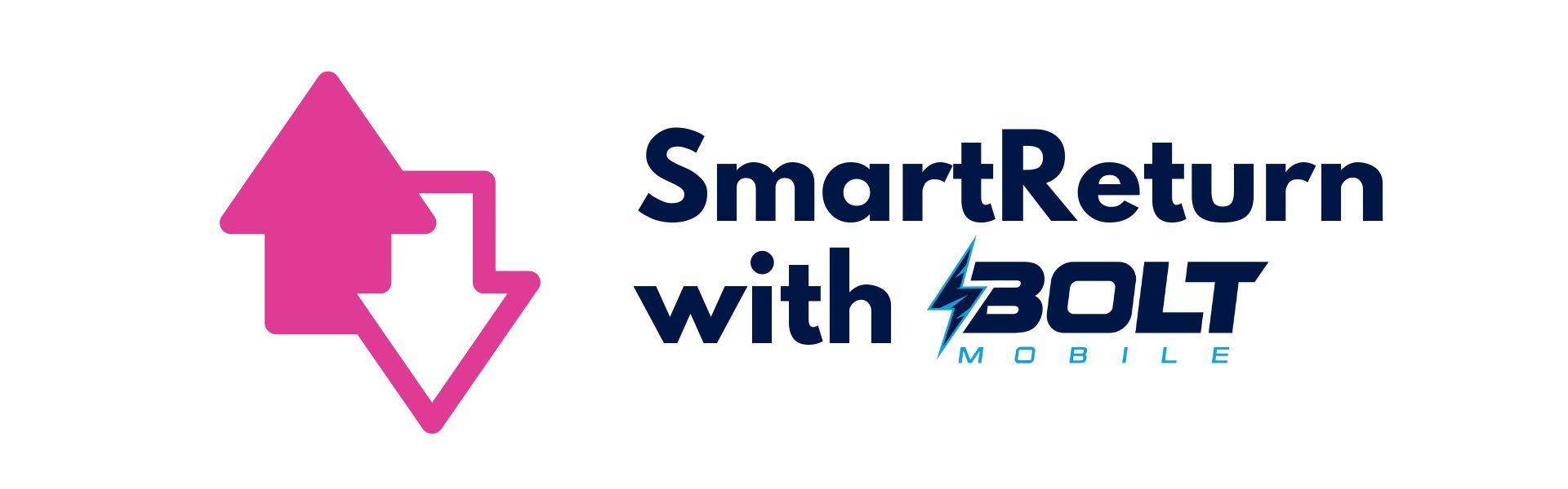 SmartReturn | Bolt Mobile